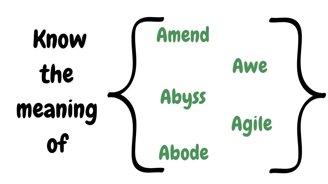 English Vocabulary (Amend, Awe, Abyss, Agile, Abode) with meaning and ...