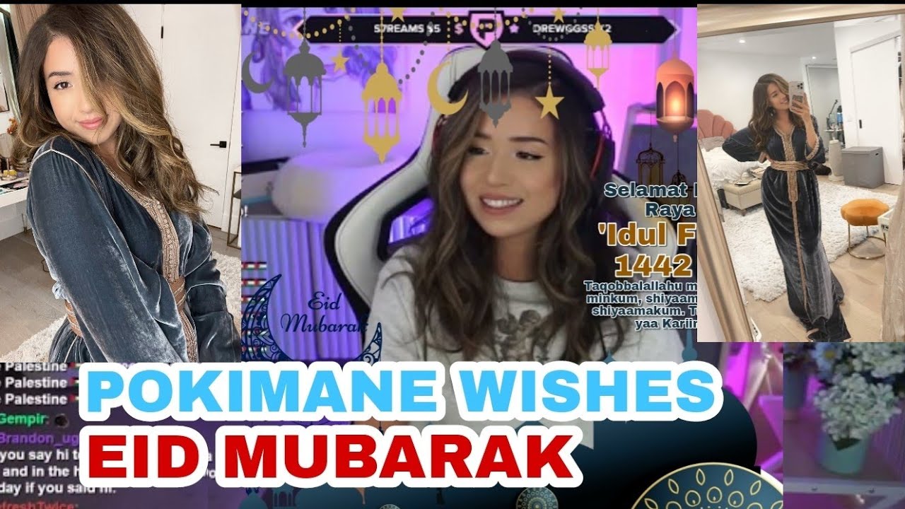 Pokimane Wishes Eid Mubarak in ARABIC Language 2021 - YouTube