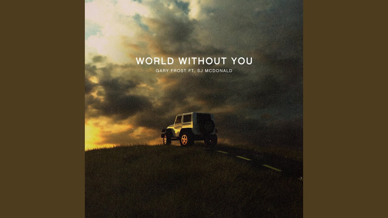 World Without You - YouTube