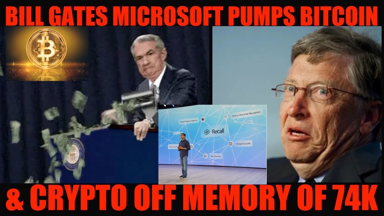 THIS IS SCARY! BILL GATES MICROSOFT PUMPS BITCOIN & CRYPTO OFF MEMORY ...