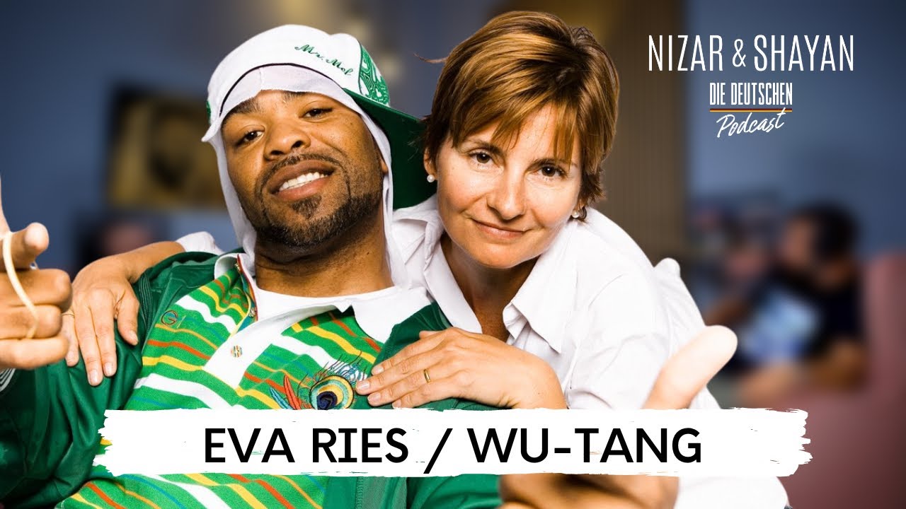 Eva Ries vom Wu-Tang Clan | #259 Nizar & Shayan Podcast - YouTube