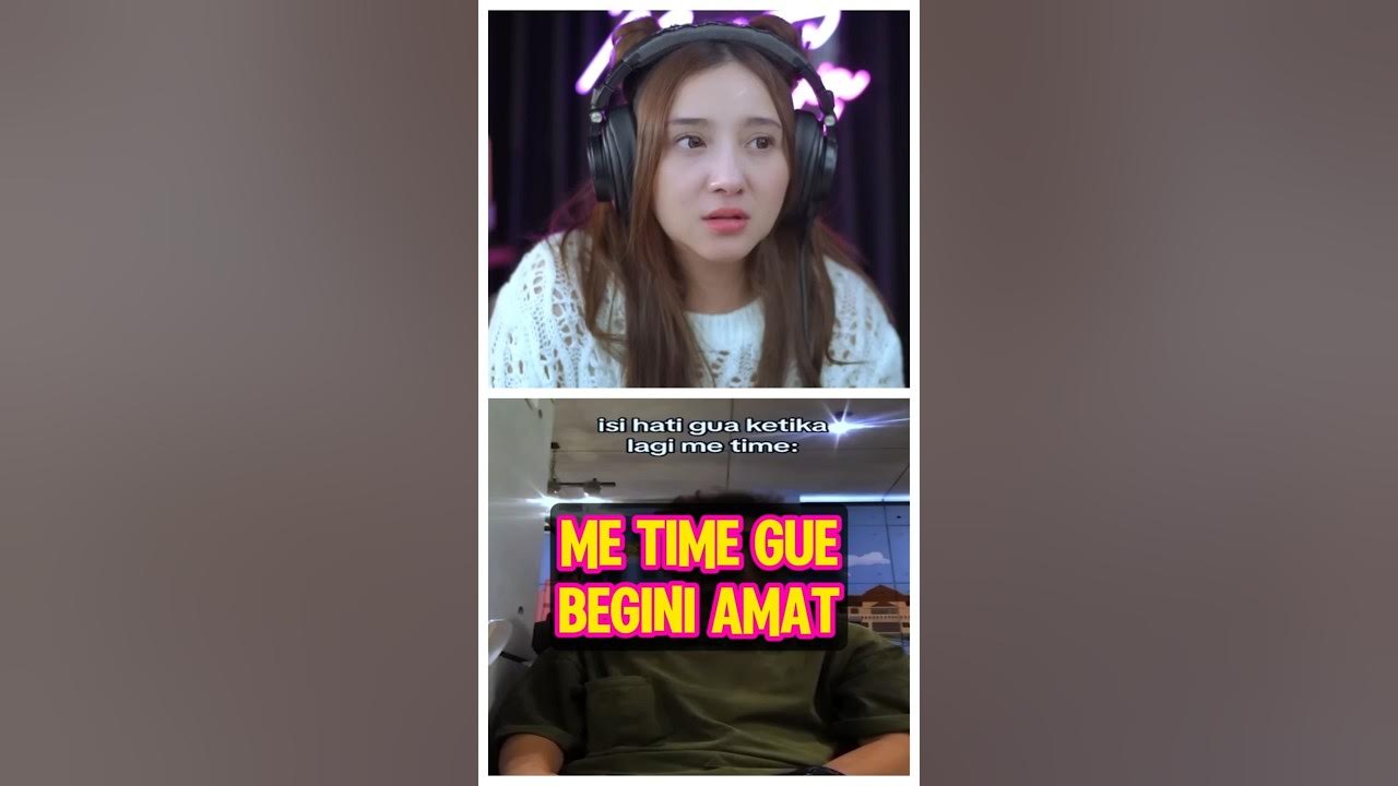 Me Time Gue Begini Amat #funny #shortvideo #reaction - YouTube