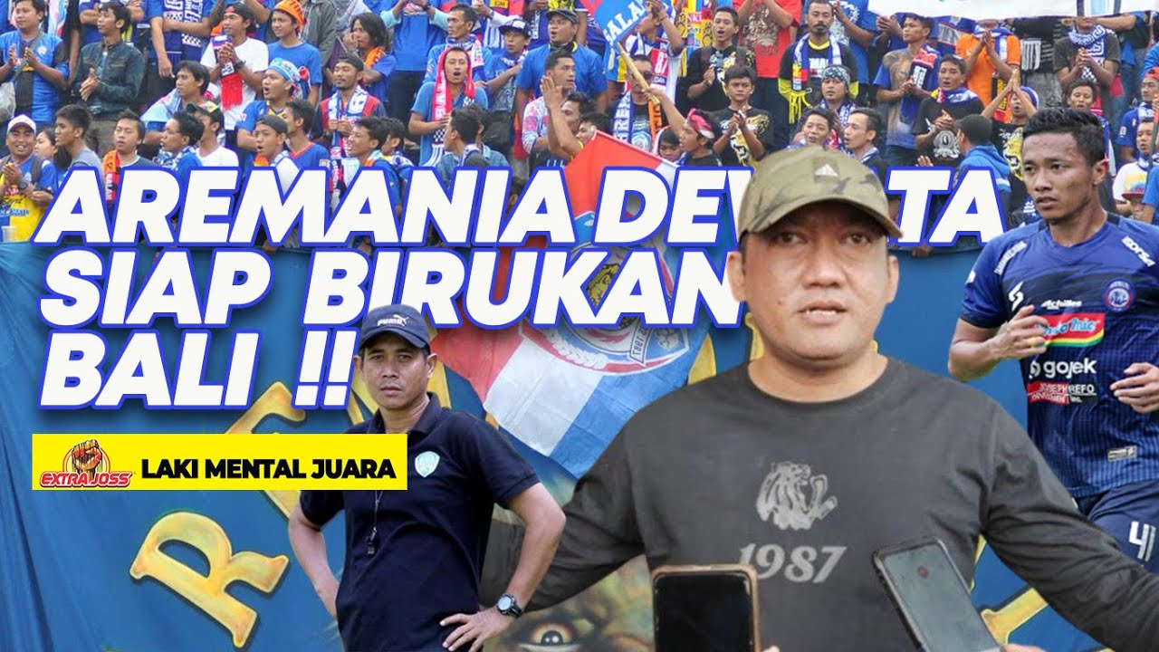 BERITA AREMA : AREMA DAN AREMANIA KULONUWUN BALI ! AREMANIA DEWATA SIAP ...