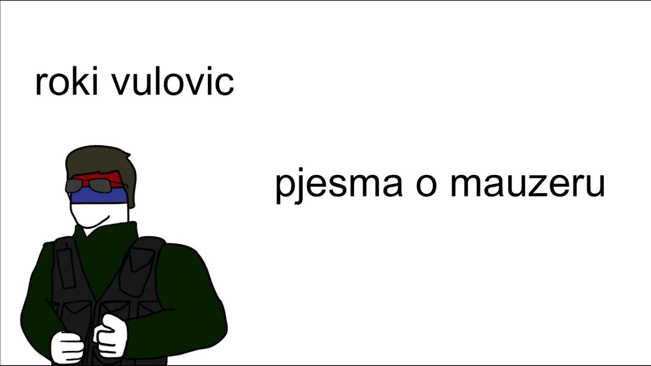 roki vulovic - pjesma o mauzeru (animated) - YouTube