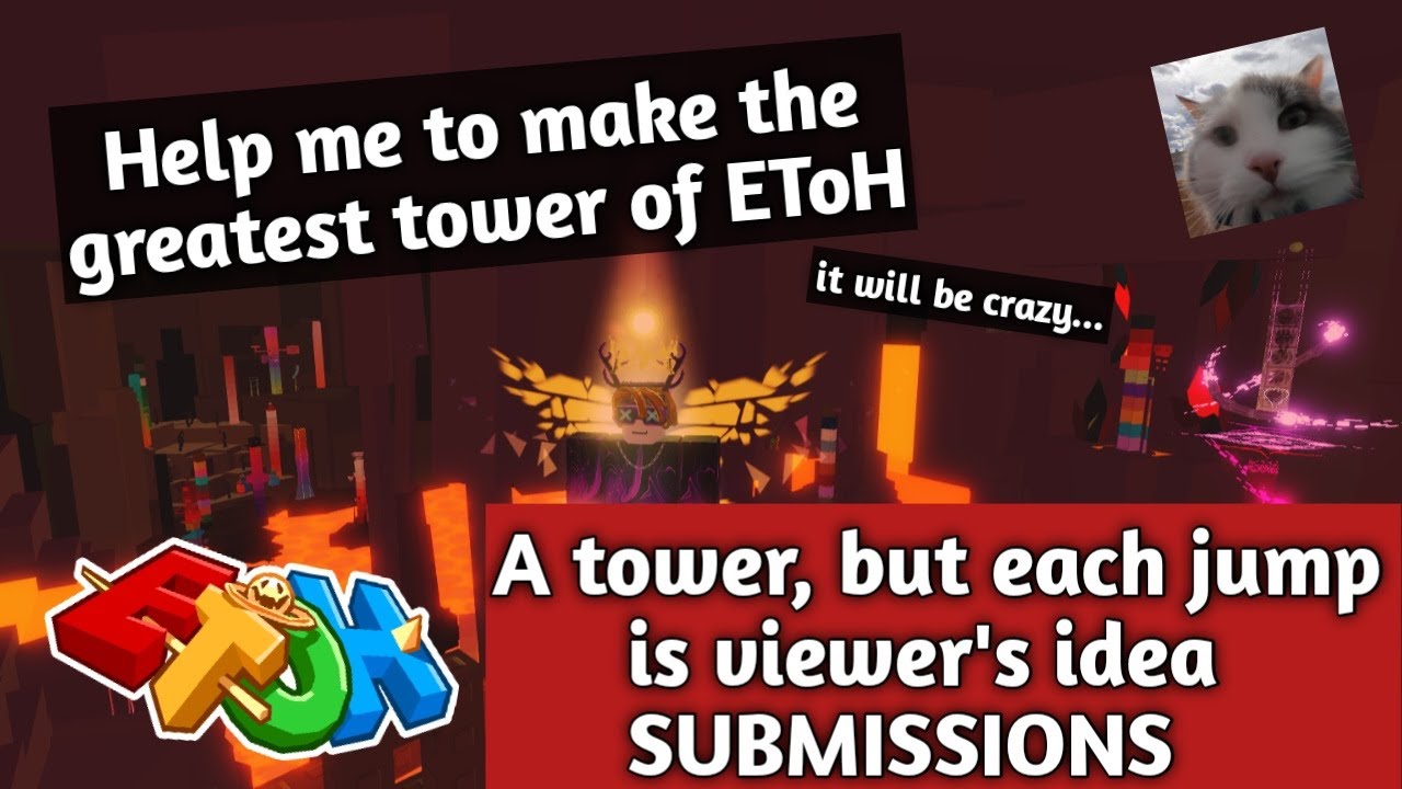 A Tower, But Each Jump Is Viewer's Idea SUBMISSIONS [COMEBACK] | EToH ...