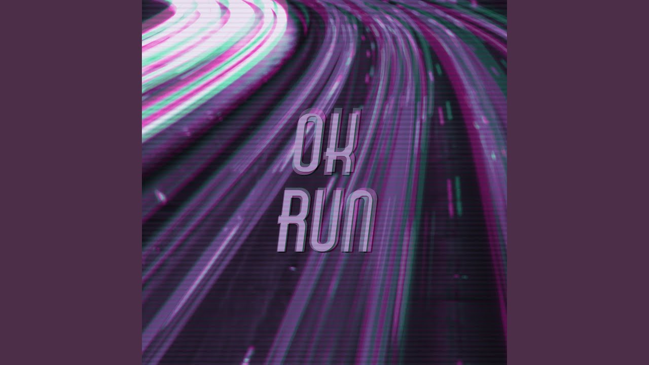 Ok Run - YouTube
