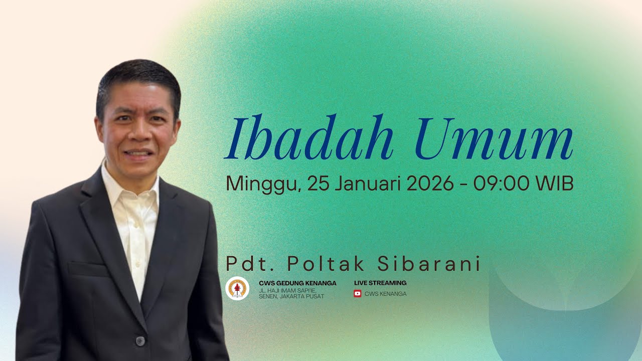 Ibadah Raya Jam 09:00 25 Januari 2026 | Pdt.Poltak Sibarani ...