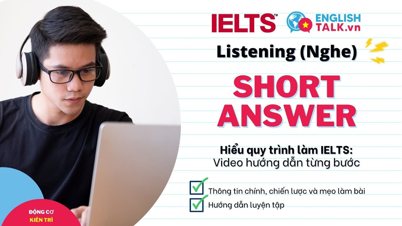IELTS Listening: Short Answer 1 | Hiểu quy trình làm IELTS: Video hướng ...