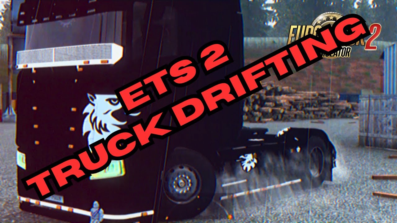 ETS2 Truck Drifting: Epic Stunts and Action! - YouTube