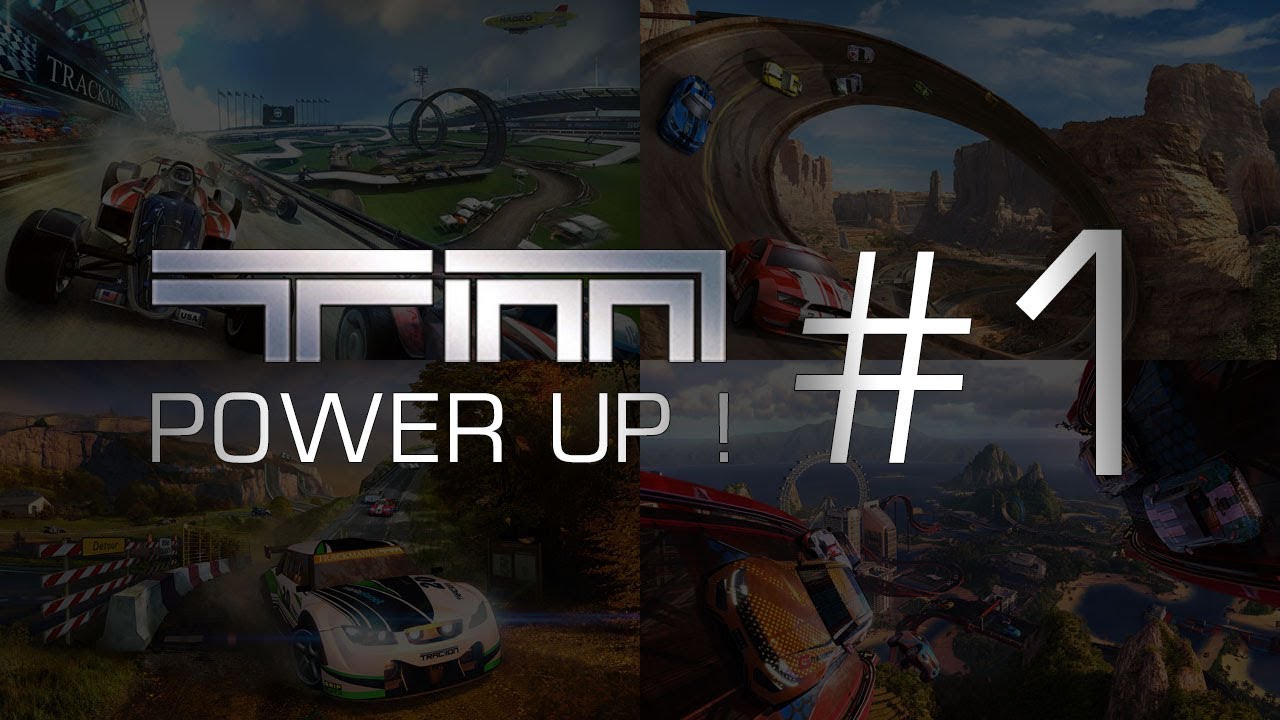 POWER UP ! Episode 1 - Trackmania Original - YouTube