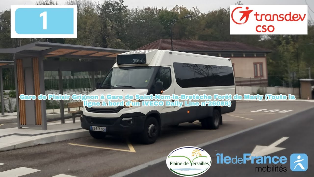 [Ligne 1 Transdev CSO] IVECO Daily Line n°26089 – Plaisir Grignon à Gare de Saint-Nom-la ...