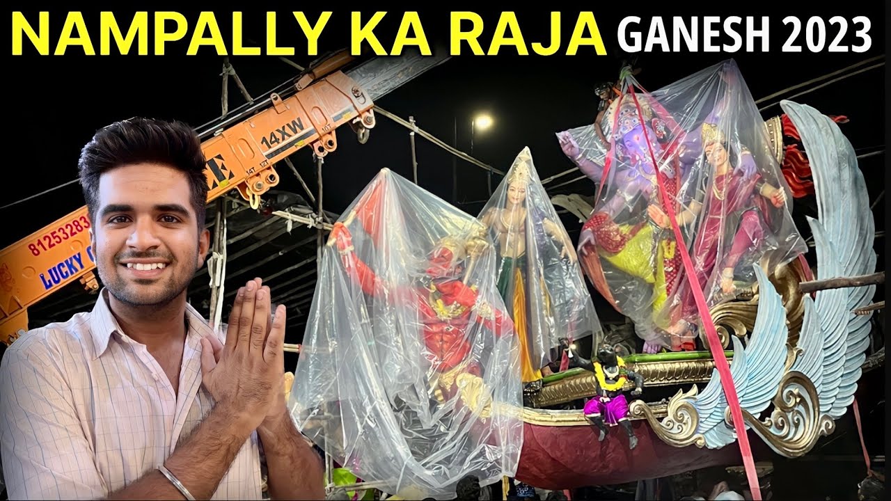 Nampally Ka Raja Grand Ganesh Aagman 2023 | Hyderabad | Mohit Creation ...