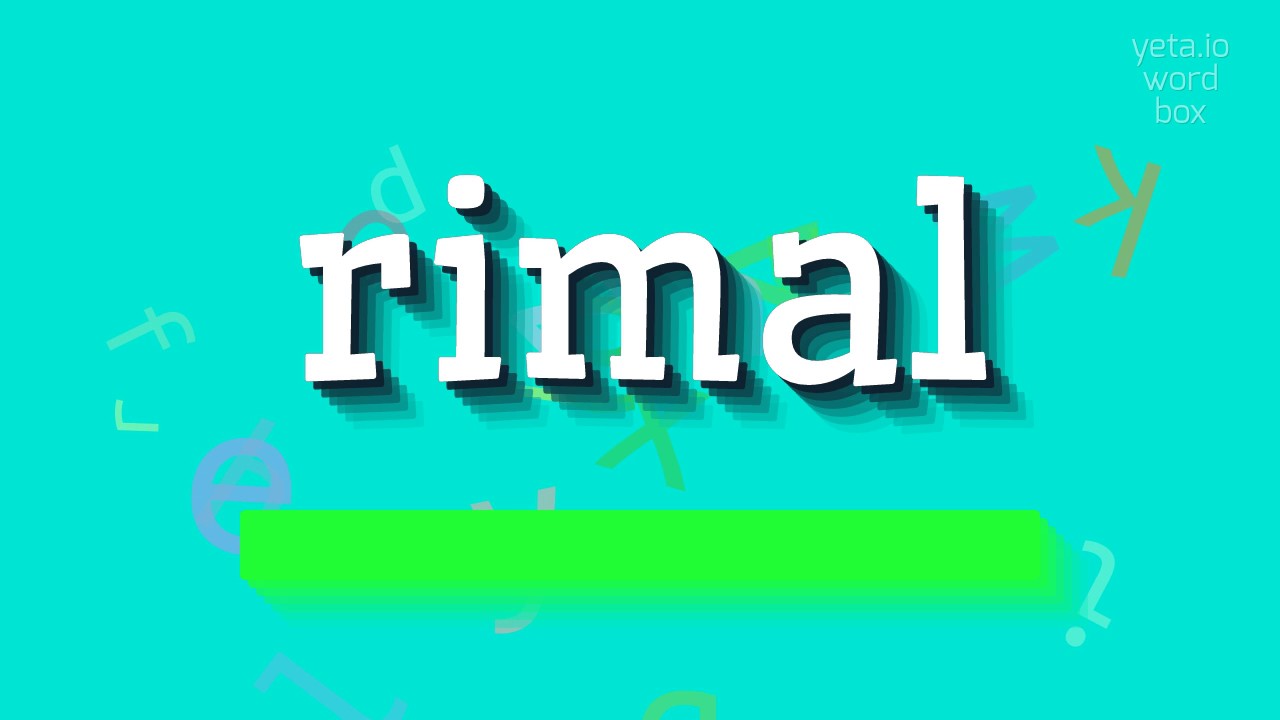 How to say "rimal"! (High Quality Voices) - YouTube
