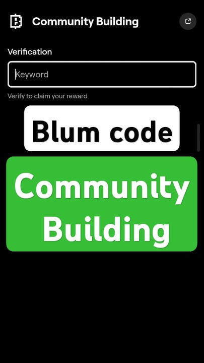 Community Building | Blum Verify Code | Blum today Video Code | Blum Code #blumverifycode - YouTube