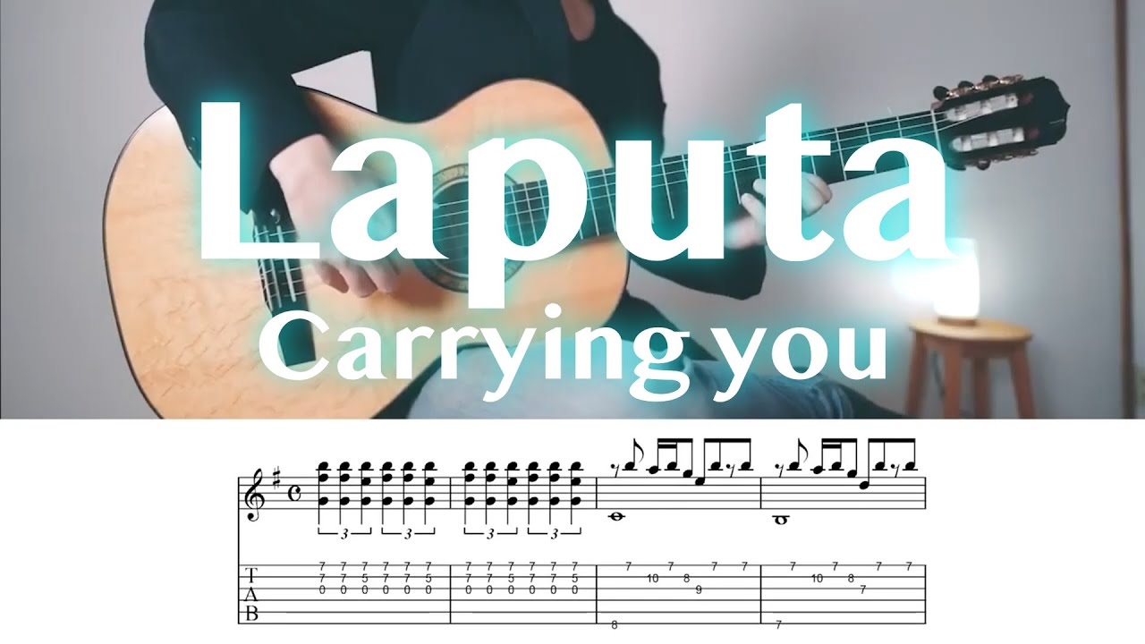 Carrying you - Laputa ｜ TAB - YouTube