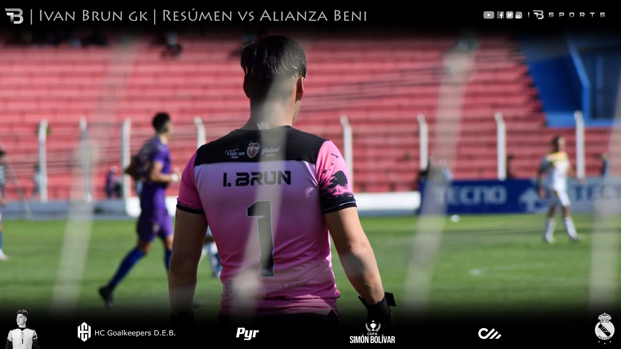 Iván Brun GK | Resumen vs Alianza Beni | Club Real Potosí - Copa Simón ...