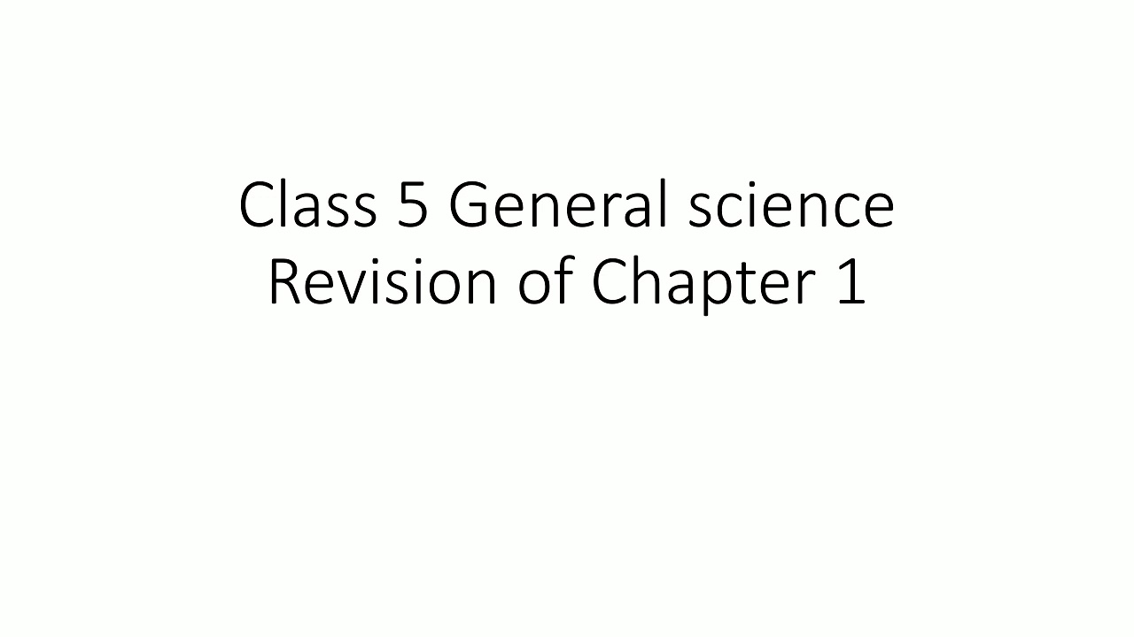 Class 5 science chapter 1 revision - YouTube