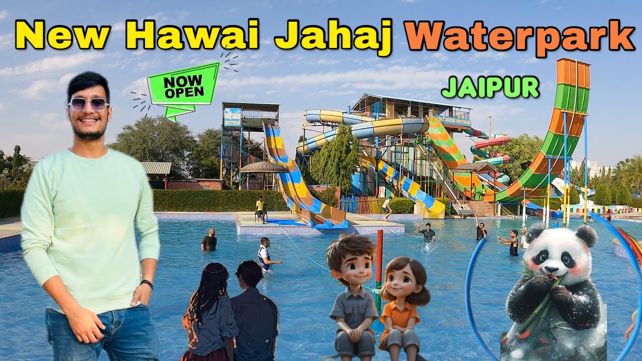 New Hawai-Jahaj Water Park Jaipur: Ultimate Adventure with Epic Slides ...