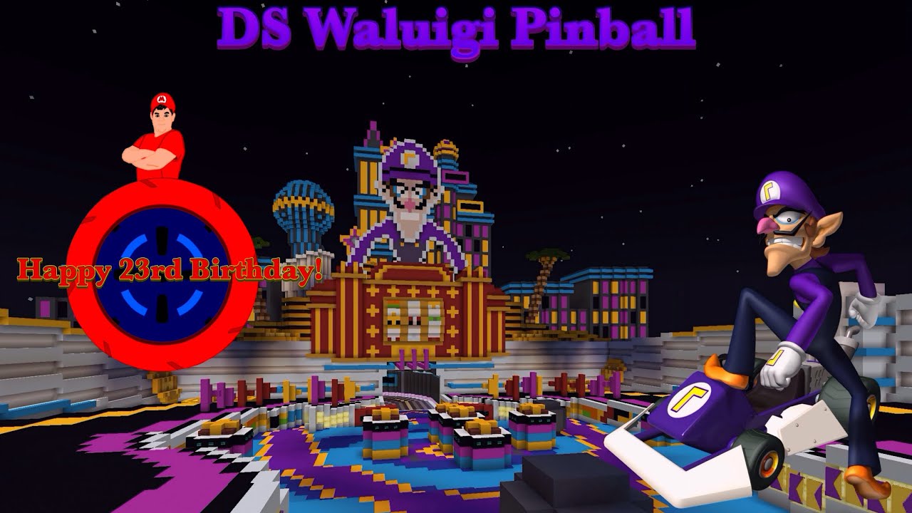DS Waluigi Pinball Minecraft Mario Kart Tour/8DX *Remastered* (My 23rd ...