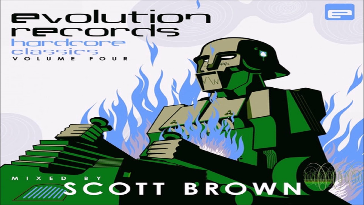 Scott Brown ‎– Evolution Records Hardcore Classics - Volume Four Mix - YouTube