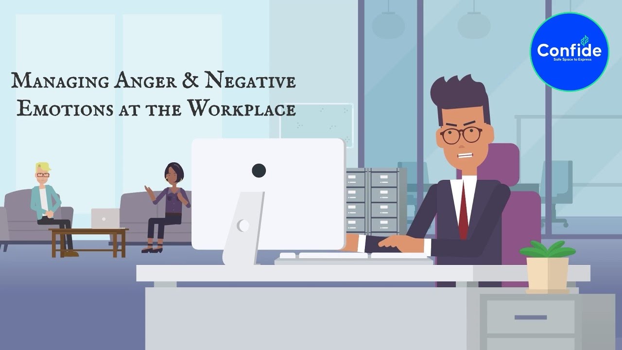 Managing Anger and Negative Emotions at the Workplace - YouTube