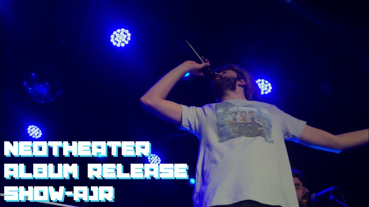 ajr neotheater album release show - YouTube