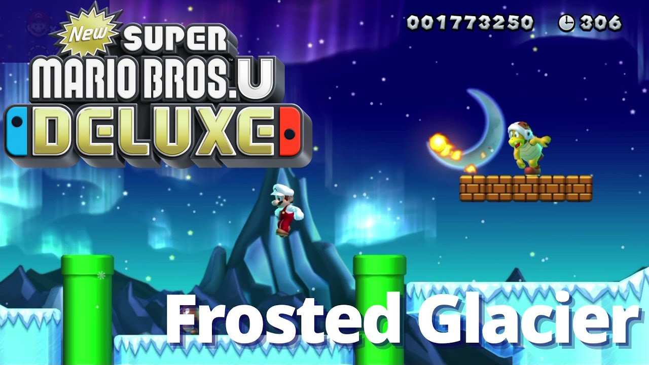 New Super Mario Bros U Deluxe Frosted Glacier Walkthrough Nintendo ...