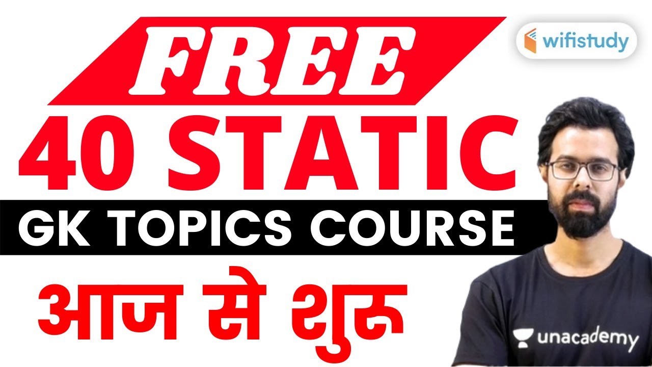 Free 40 Static GK Topics Course By Bhunesh Sharma YouTube free-40-static-gk-topics-course-by-bhunesh-sharma-youtube