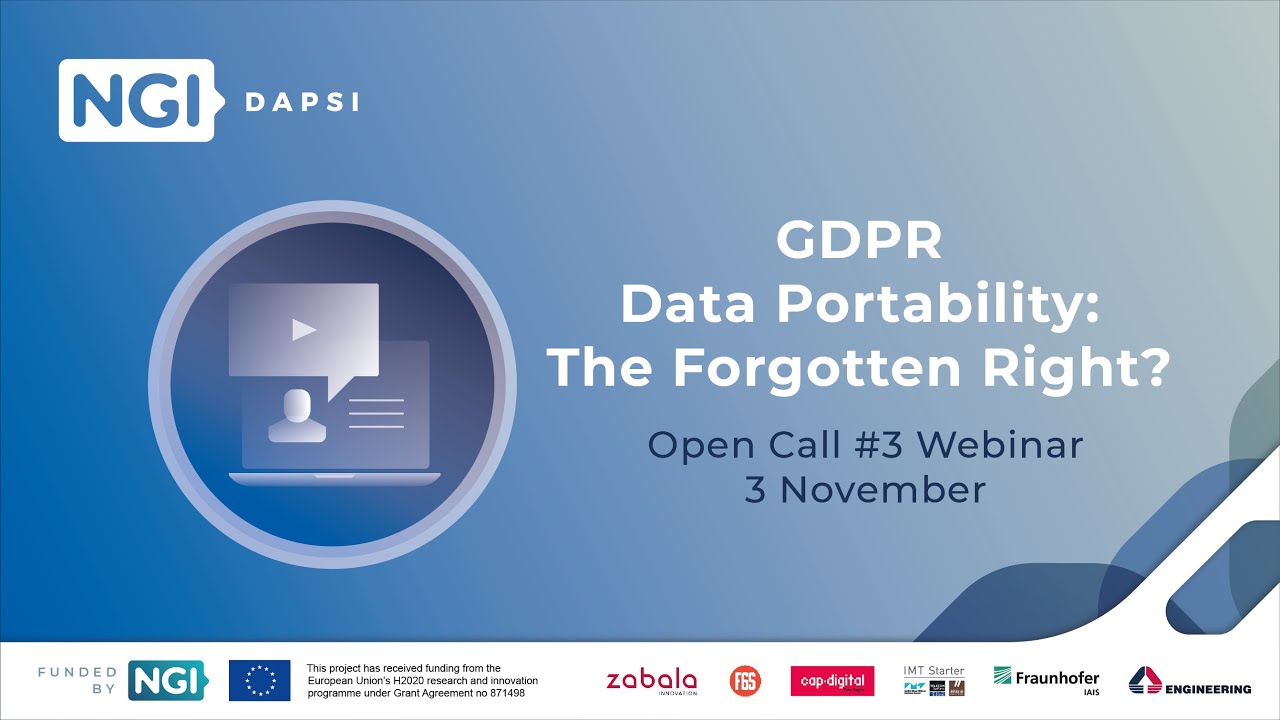 GDPR Data Portability: The Forgotten Right? (DAPSI Open Call#3 Webinar #2) - YouTube