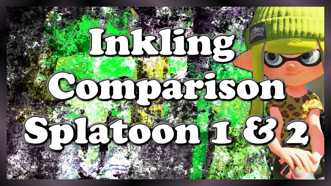 INKLING COMPARISON Splatoon 1 & 2 - YouTube