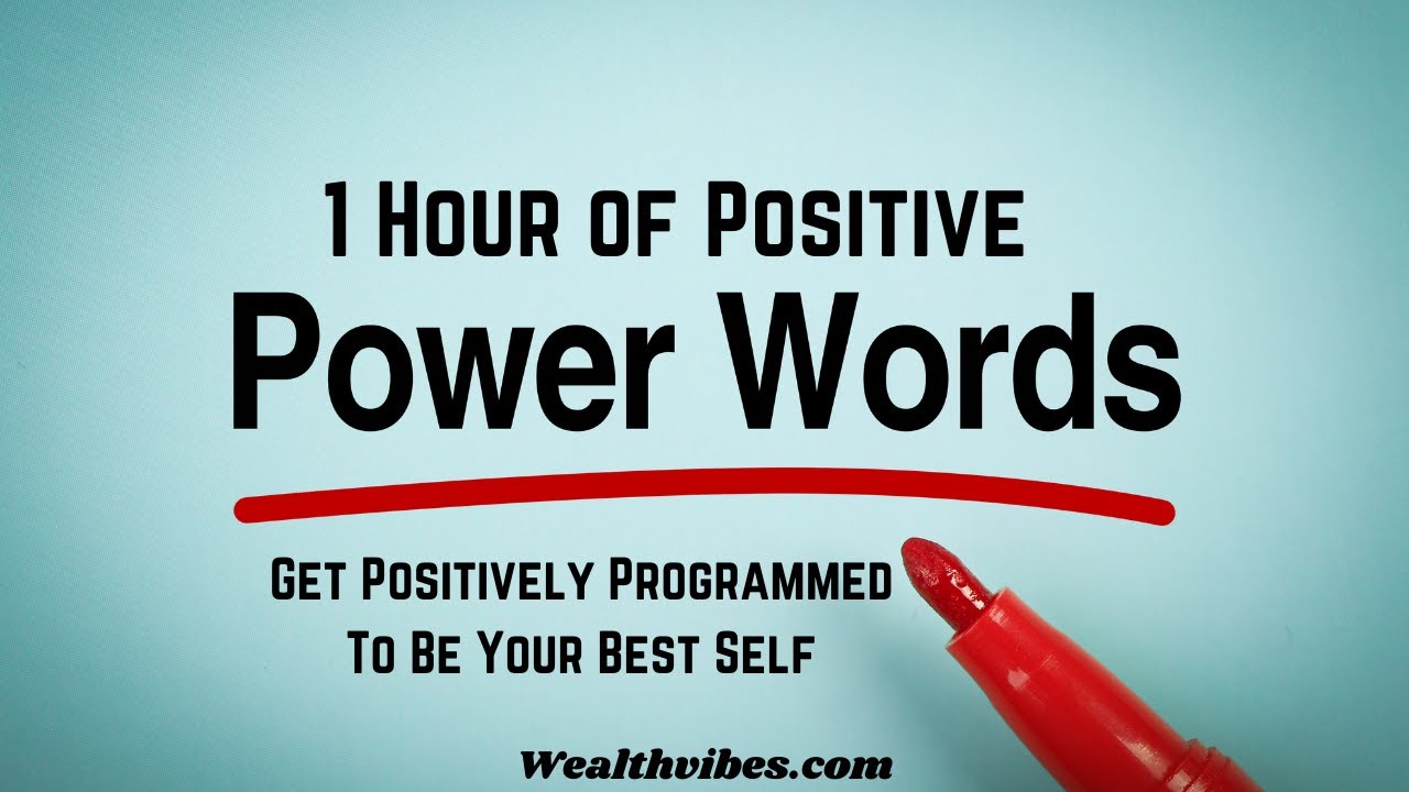Power Words Programming 1 Hour of Positive Power Word Affirmations ...