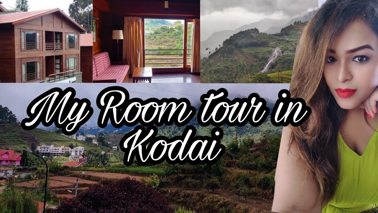 My Room Tour in Kodaikanal | Kodai Trip | Great Trails by GRT | Travel Vlog | Vlog | Truly Sasha ...