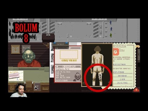 Jordi dayımız uslanmıyordu | Papers please Türkçe | Bölüm 8