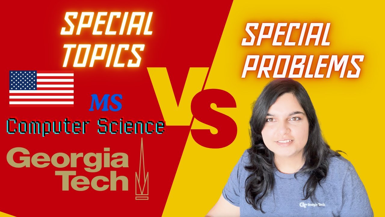 MS CS Courses - Special topics, Special Problems | Georgia Tech | MS in ...