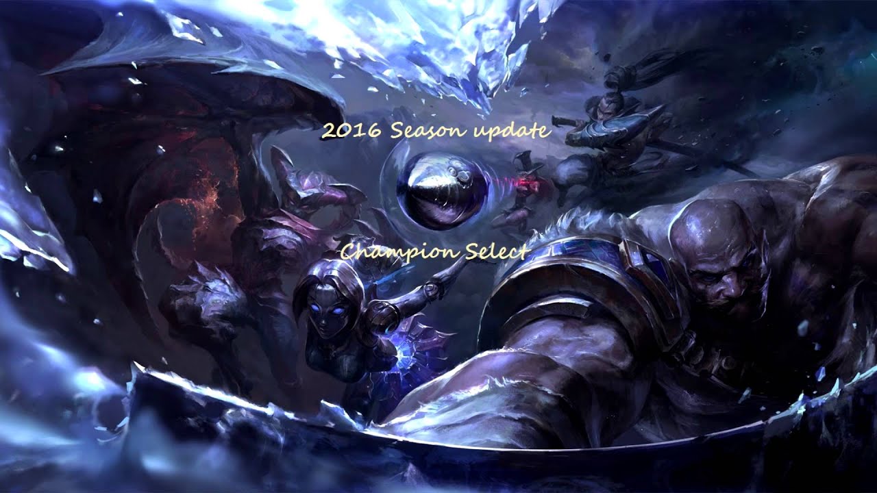 Season 2016 : Updated Champion Select League of Legends Theme - YouTube