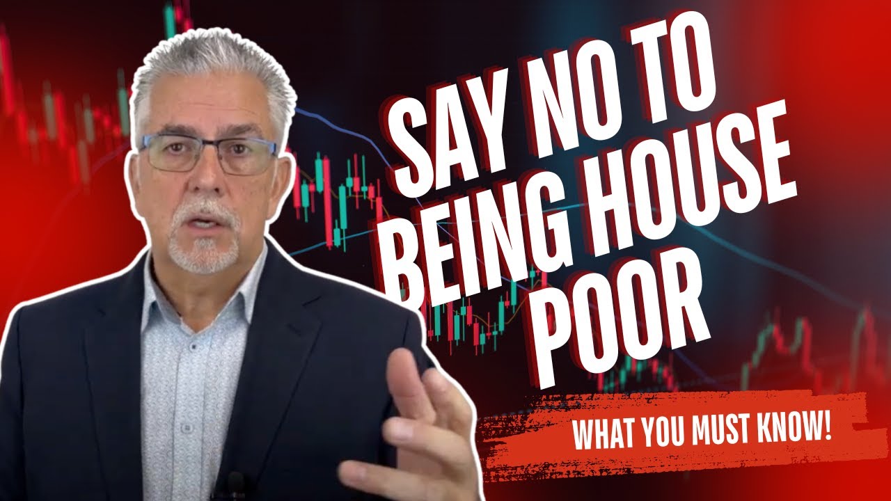 Ep:36 What does being house poor mean? - YouTube