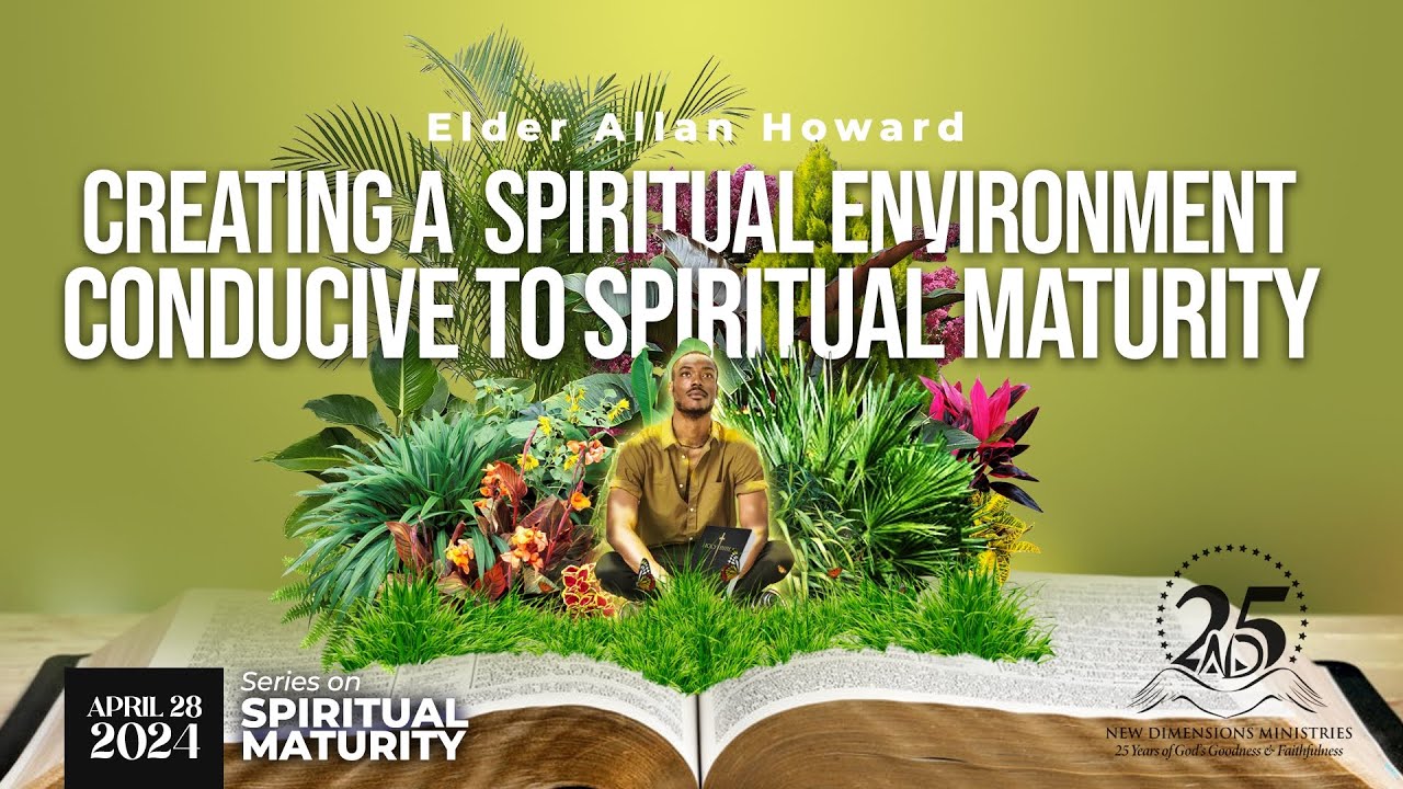 NDM Sunday || Creating A Spiritual Environment Conducive to Spiritual ...