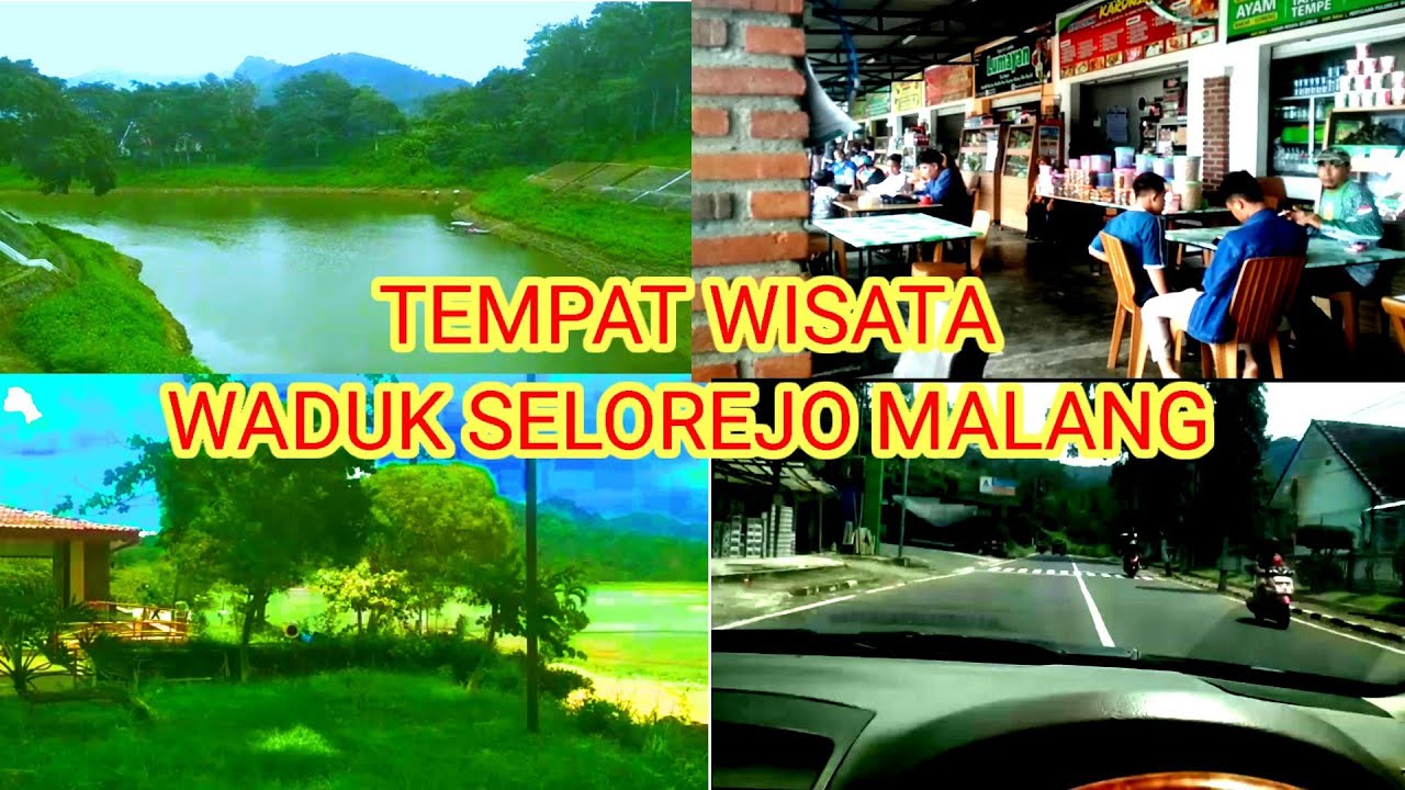 TEMPAT WISATA WADUK SELOREJO MALANG - YouTube