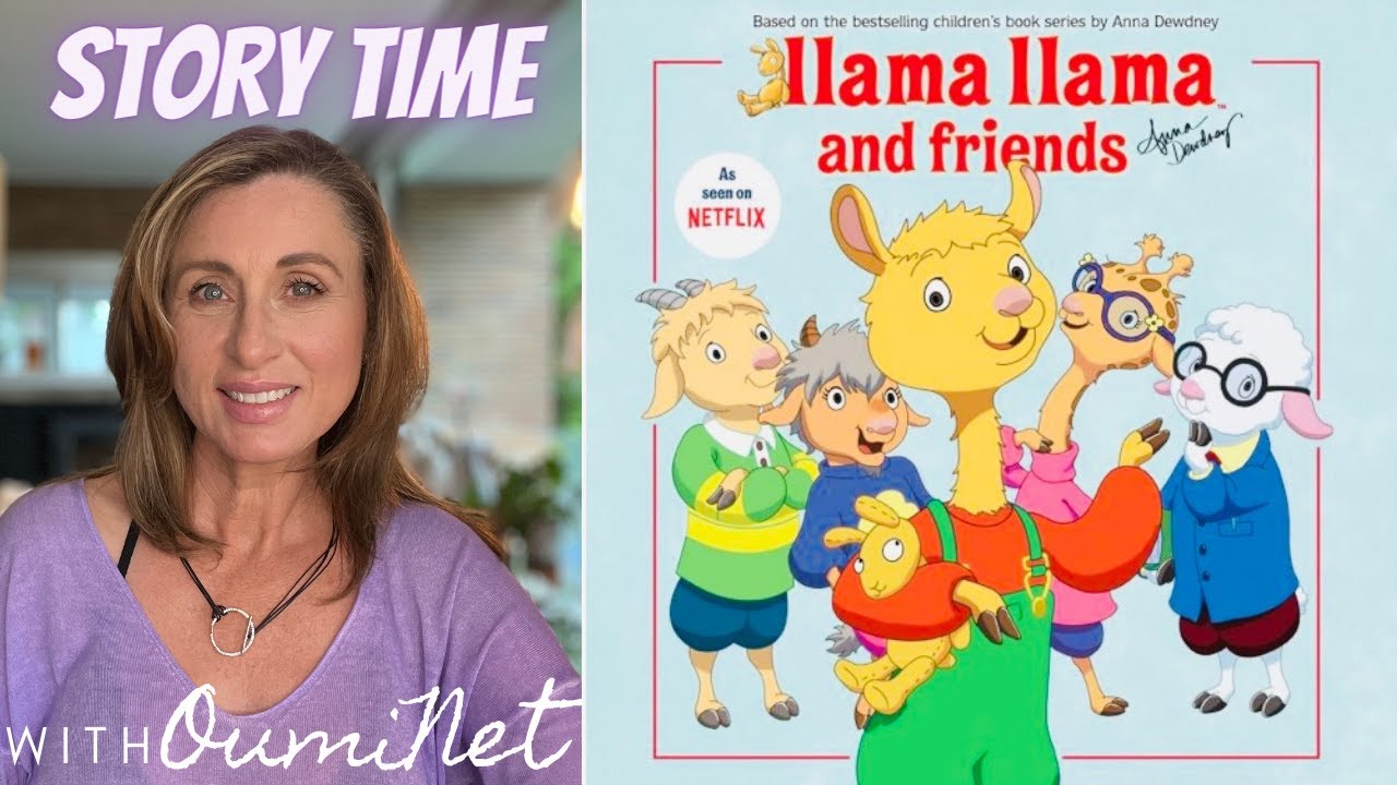 Llama Llama and Friends | STORY TIME | OUMINET | LLAMA SERIES ...