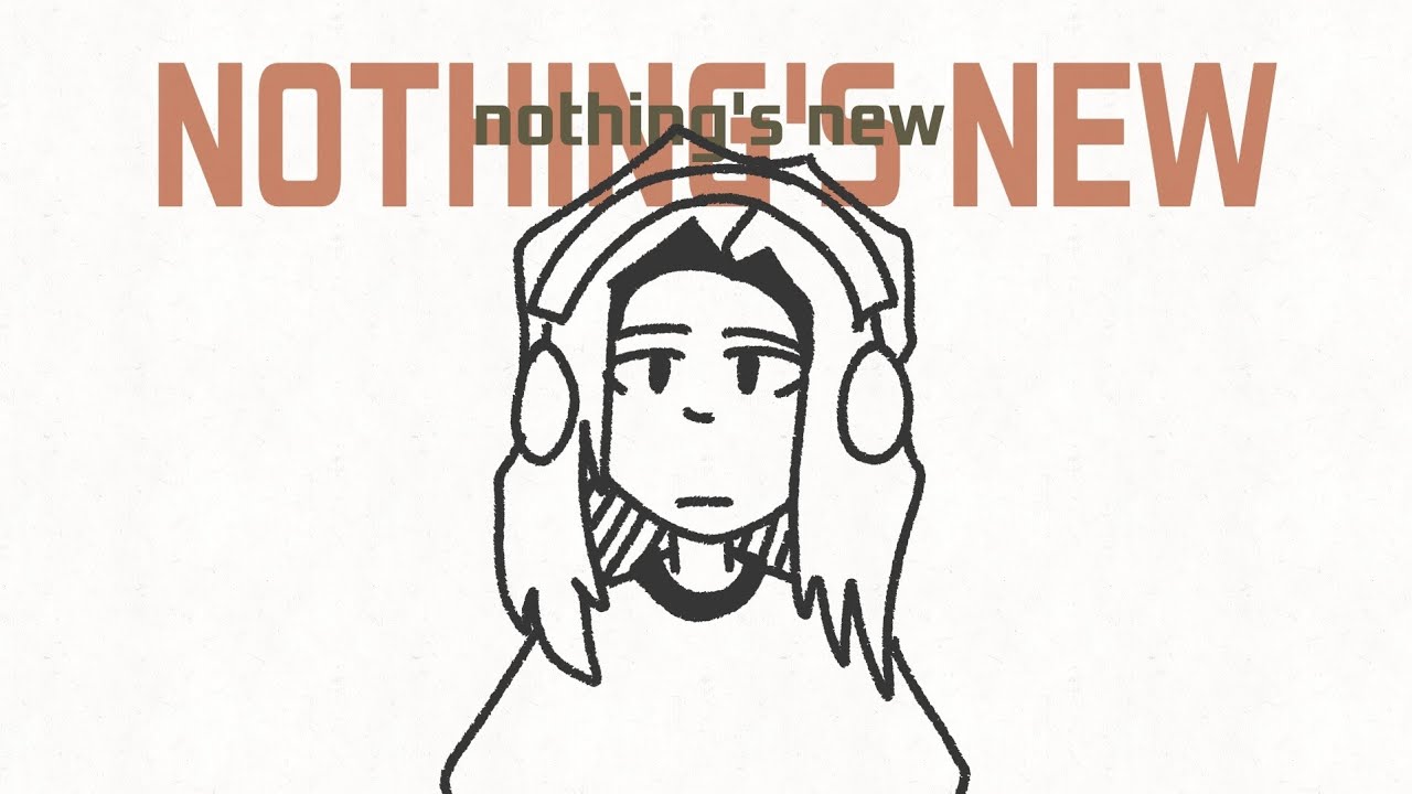 nothing's new//vent - YouTube