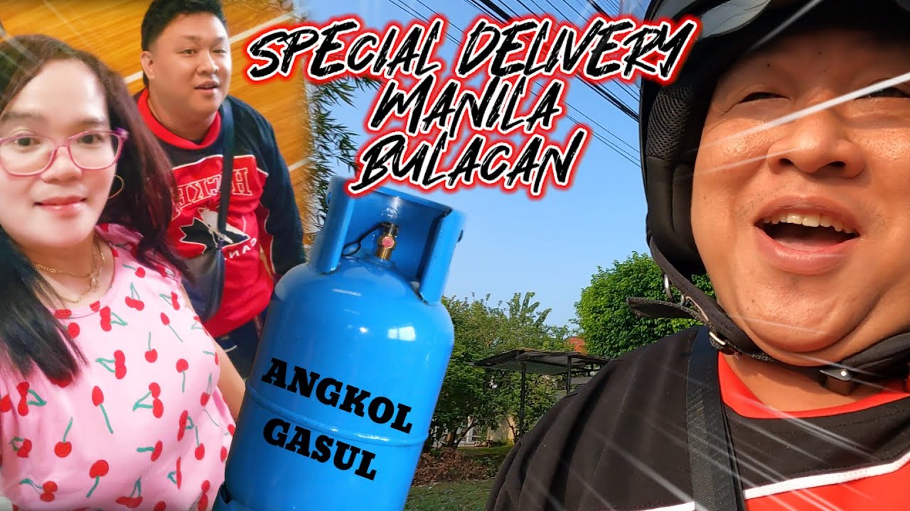 MANILA TO BULACAN,, special delivery ng GASUL @loriestv9447 - YouTube