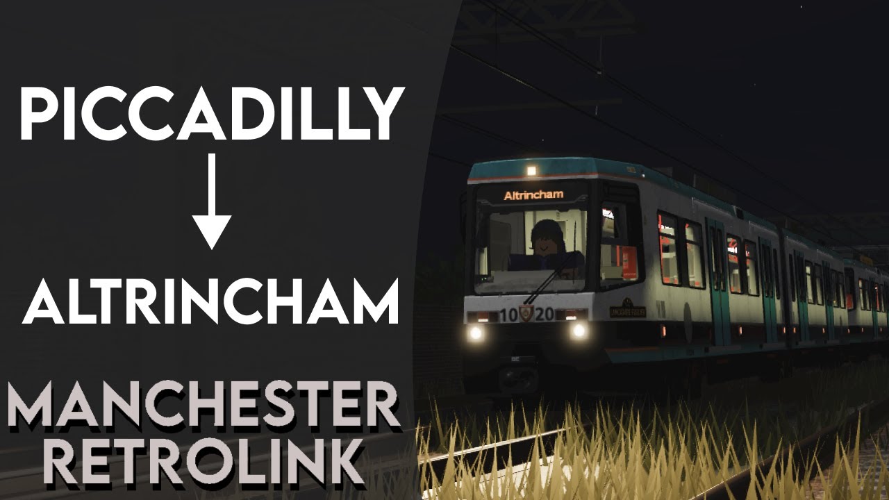 Manchester Retrolink | Piccadilly - Altrincham | T-68 - YouTube