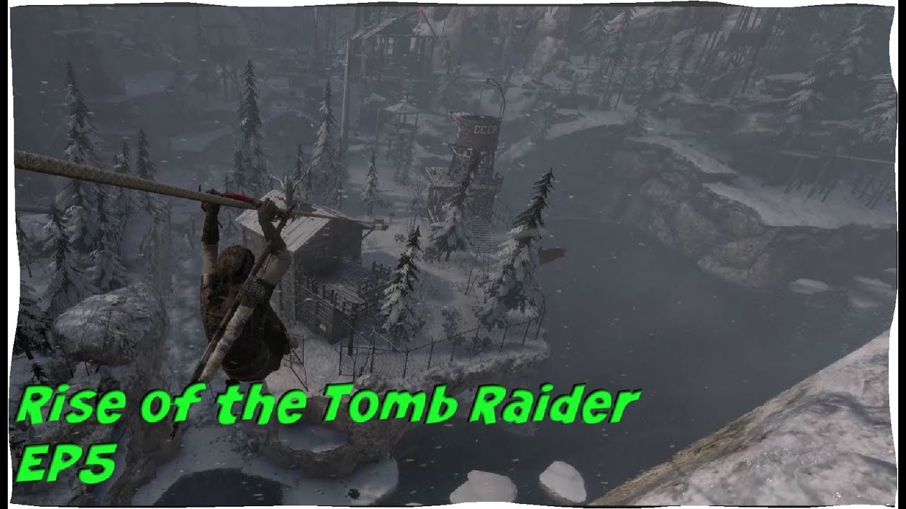 Rise of the Tomb Raider EP5 - Trinity everywhere - Nice shack - YouTube