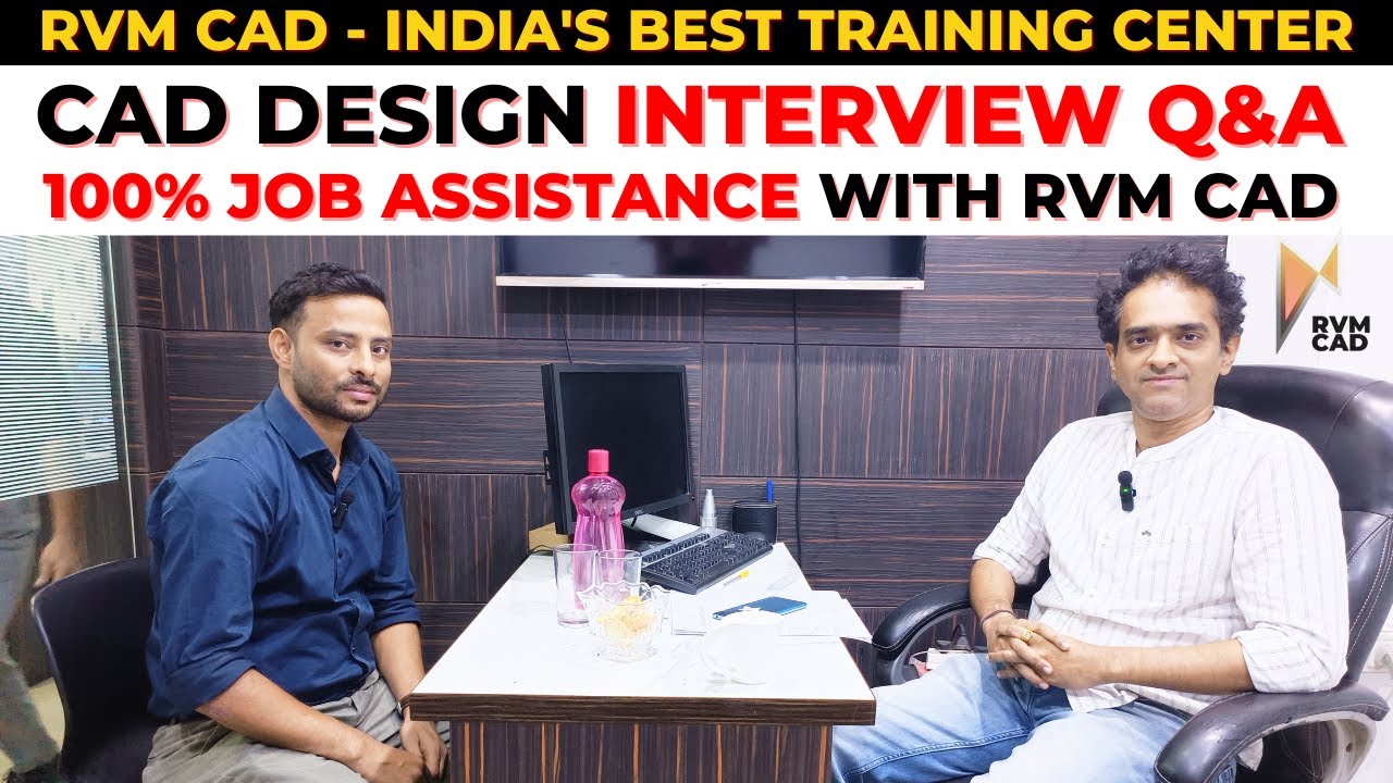CAD Design Interview | RVM CAD - India's Best Skill Development Centre ...
