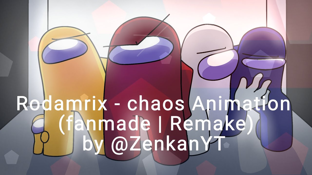 Rodamrix - Chaos Animation (Fanmade) [Remake] - YouTube