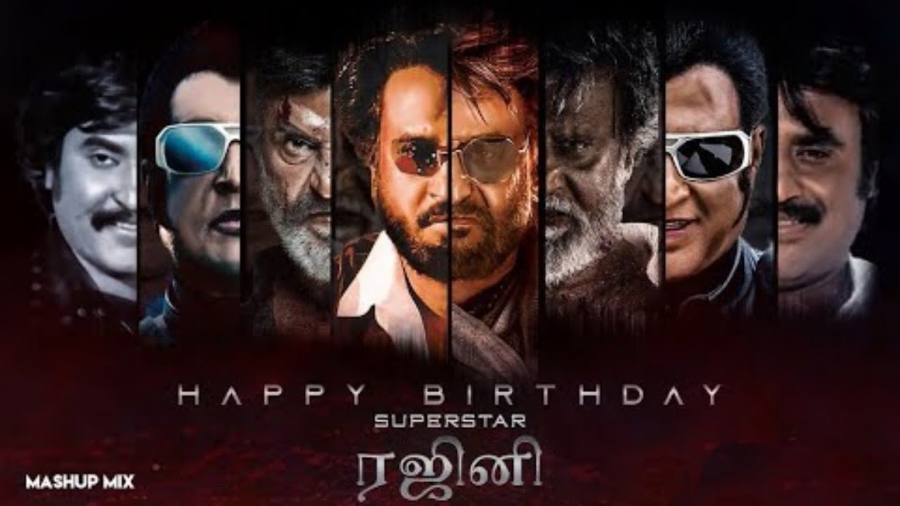 SUPER STAR BIRTHDAY MASHUP|THALAIVAR SPECIAL|HBD THALAIVA #superstar# ...