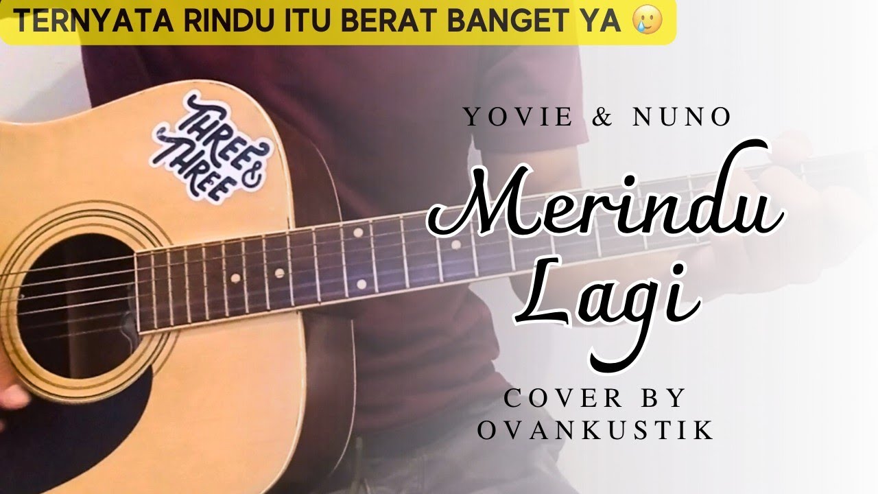Chord mudah Merindu Lagi | Yovie & Nuno (tutorial gitar mudah) - YouTube
