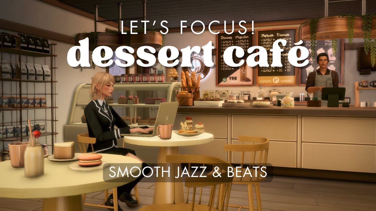 Dessert Cafe 🍰 Smooth Jazz & Lo-fi | Study & Work Music | Coffee Shop ...