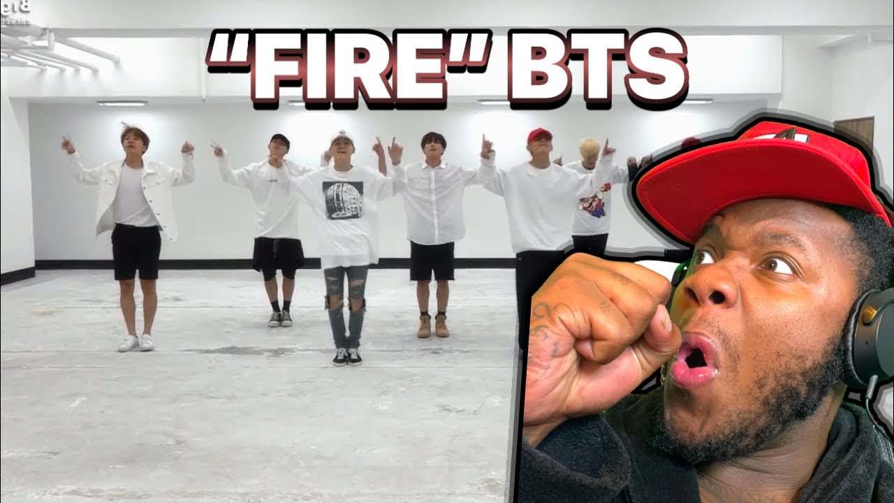 First Time Watching BTS “FIRE” (Dance Practice) | THIS IS INSANE! - YouTube
