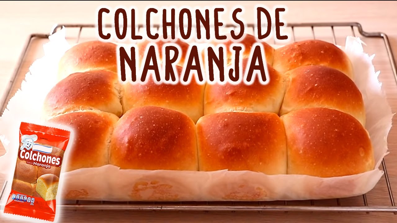 Cómo hacer Colchones de Naranja / Panecitos de Naranja / Colchoncitos ...